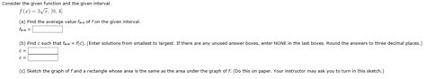 solved consider the given function and the given interval