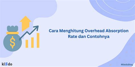 Overhead Absorption Rate Meaning At Charlene Ortega Blog