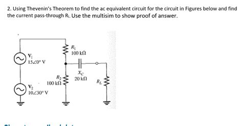 Solved Using Thevenin S Theorem To Find The Ac Equivalent Chegg