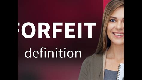 Forfeit Forfeit Meaning Youtube