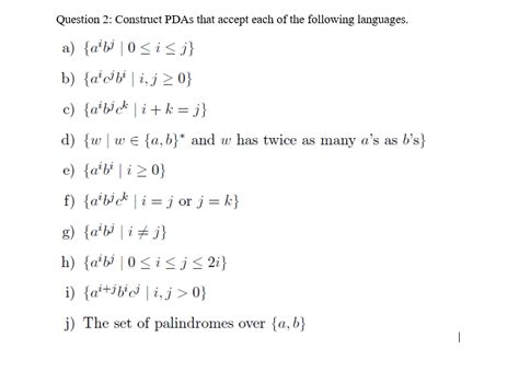 Solved Question 2 Construct Pdas That Accept Each Of The