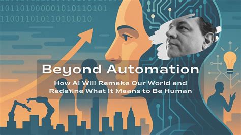 Beyond Automation