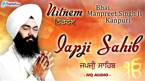 Japji Sahib Full Live Path Bhai Manpreet Singh Ji Kanpuri Nitnem
