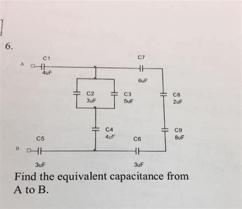 Solved 6 C7 C1 A 卝ㄧㄧㄧㄧㄧㄧ 4uf 6uf C3 3uf 5uf 2uf C4 C9 Buf