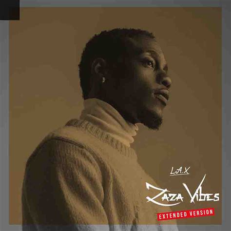 L A X Sempe Remix Ft Zaider And Lil Silvio Naija Afrobeat