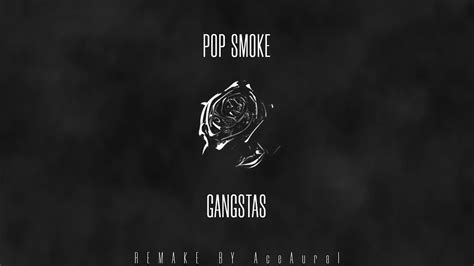 Pop Smoke Gangstas Remake By AceAural NO SAMPLES YouTube
