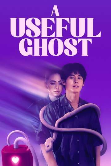 A Useful Ghost 2026 Where To Watch Moviefone