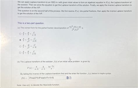 Solved We Can Apply Laplace Transform To An Ode In T ﻿with