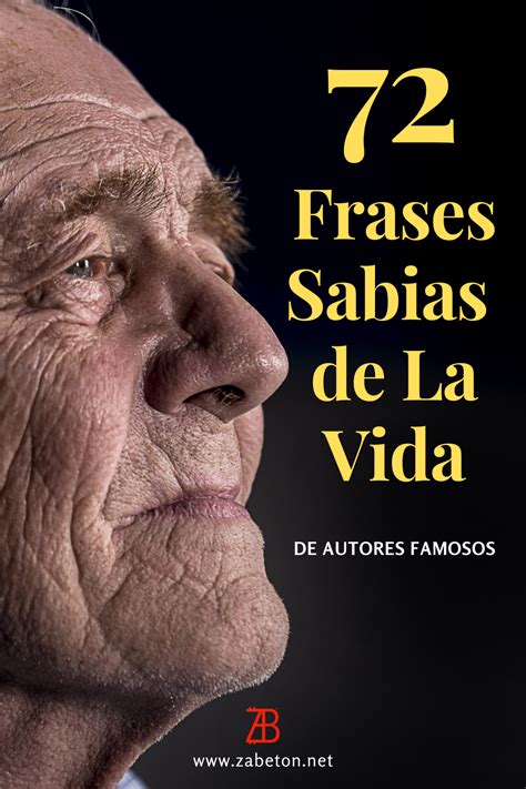 72 Frases Sabias De La Vida Artofit