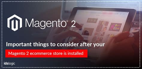 the important things you need to do after launching magento 2 store
