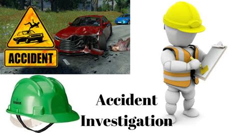 Accident Investigation Methods How To Investigate Accident At Your