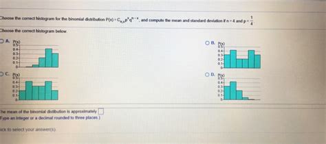 Solved Choose The Correct Histogram For The Binomial