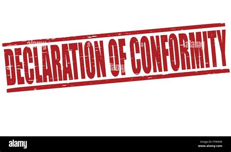 Declaration Of Conformity Stock Vector Image And Art Alamy