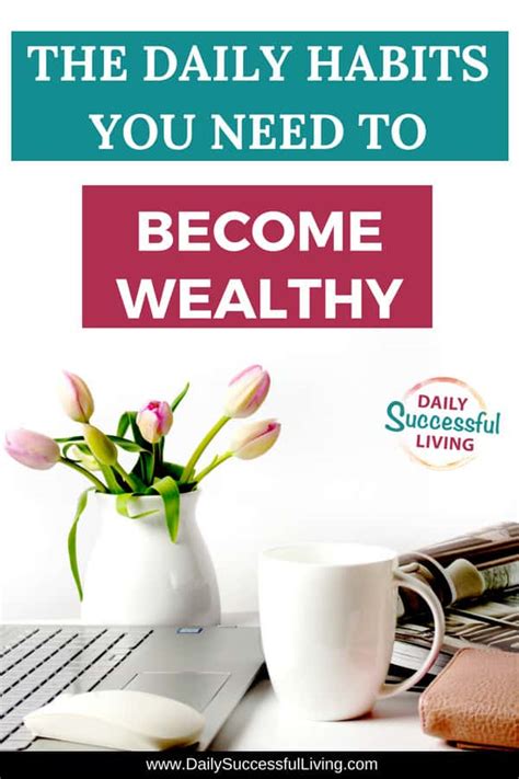 Rich Habits The Daily Success Habits Of Wealthy Individuals