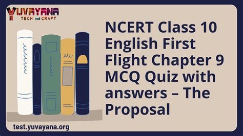 NCERT Class English First Flight Chapter MCQ Quiz With Answers The Proposal