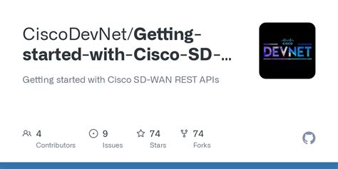 Github Ciscodevnetgetting Started With Cisco Sd Wan Rest Apis
