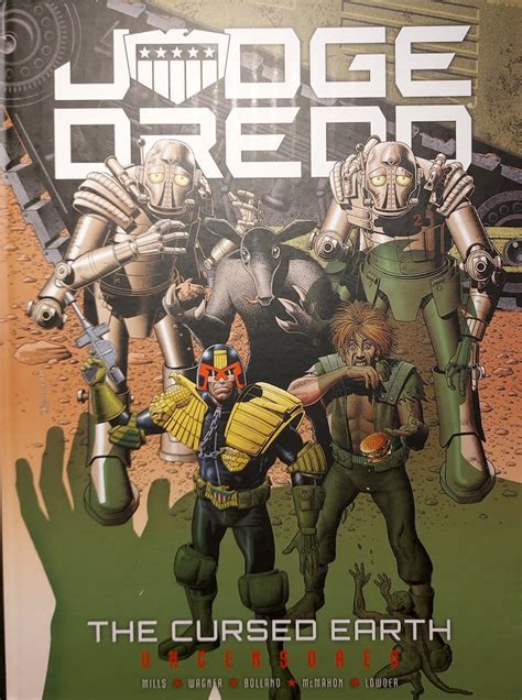 Judge Dredd The Cursed Earth Uncensored Rebellion