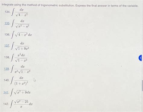 Solved Integrate Using The Method Of Trigonometric