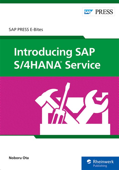 SAP S 4HANA Service Beginner S Guide By SAP PRESS