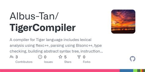 Github Albus Tantigercompiler A Compiler For Tiger Language
