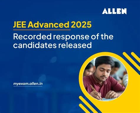 Jee Advanced 2025 Response Sheet Released My Exam Edublog Of Allen Career Institute Allen Blog