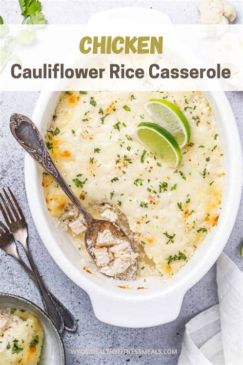 Chicken Cauliflower Rice Casserole Healthy Fitness Meals
