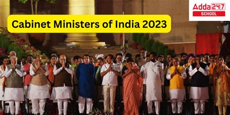Cabinet Ministers Of India And List Of Their Portfolios 2023
