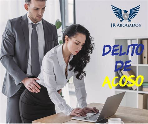 Delito De Acoso JR Abogados