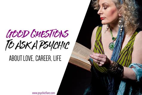 73 Questions To Ask A Psychic About Love Career Life