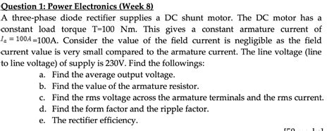 Solved Question 1 Power Electronics Week 8 A Three Phase Diode