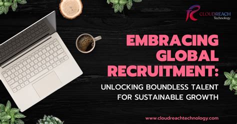Global Recruitment Unlocking Boundless Talent