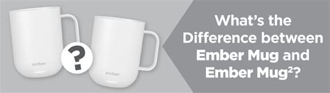 what s the difference between the ember mug and ember mug 2 ember