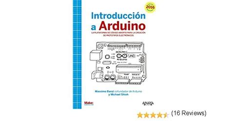 Introducción A Arduino Edición 2016 Títulos Especiales Amazones Banzi Massimo Shiloh