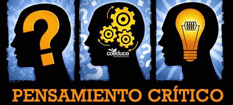 ¿qué Es Pensamiento Crítico