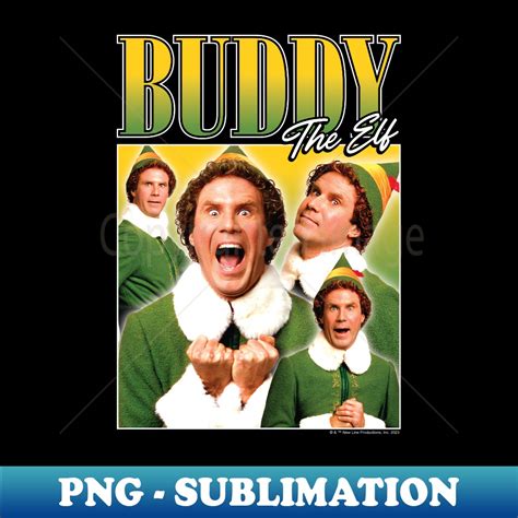 Elf Buddy The Elf Sublimation Ready Png File Instantly Inspire