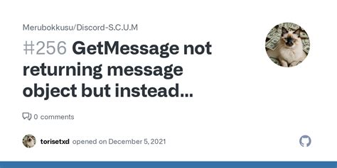 Getmessage Not Returning Message Object But Instead Returning Request