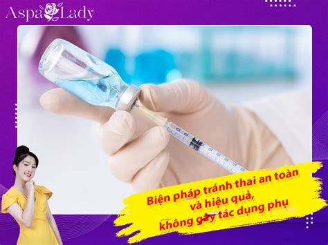 Biện Pháp Tránh Thai An Toàn Hiệu Quả Không Gây Tác Dụng Phụ