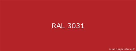 Ral 3031 Peinture Ral 3031 Rouge Oriental Nuancierpeinturefr
