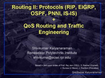 Routing II Protocols RIP EIGRP OSPF PNNI ISIS QoS Routing And Traffic Engineering