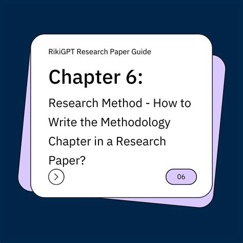 chapter six research method how to write the methodology chapter in
