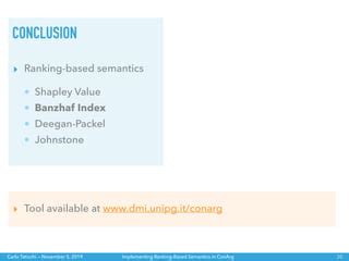Implementing Ranking Based Semantics In Conarg Ppt