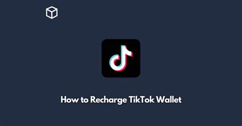 How To Recharge TikTok Wallet Programming Cube