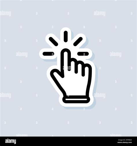 Hand Cursor Sticker Clicking Cursor Icon Clicking Finger Icon Hand Pointer Vector On