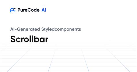 Use Ai To Build Styledcomponents Scrollbar