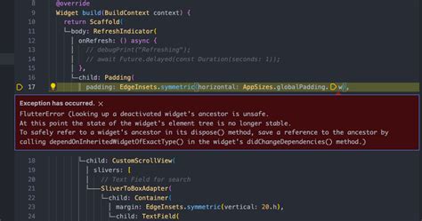 Looking Up A Deactivated Widgets Ancestor Is Unsafe · Issue 367 · Openflutterflutter