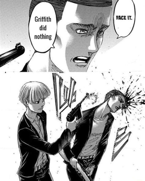 Griffith Did Nothing Ifunny