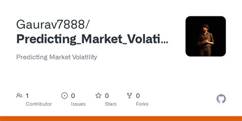 Predictingmarketvolatilityquantipynb At Main · Gaurav7888
