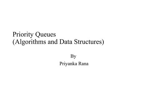 Priority Queues Ppt
