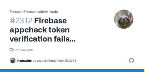 Firebase Appcheck Token Verification Fails Because The Sdk Can T
