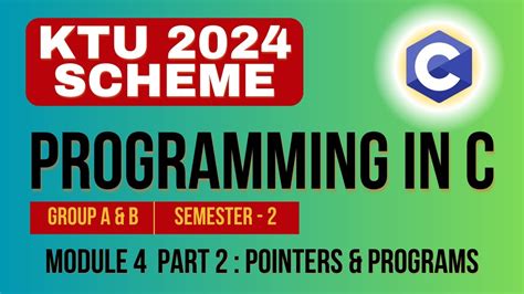 Ktu Btech 2024 Second Semester Programming In C Group A And Bmodule 4